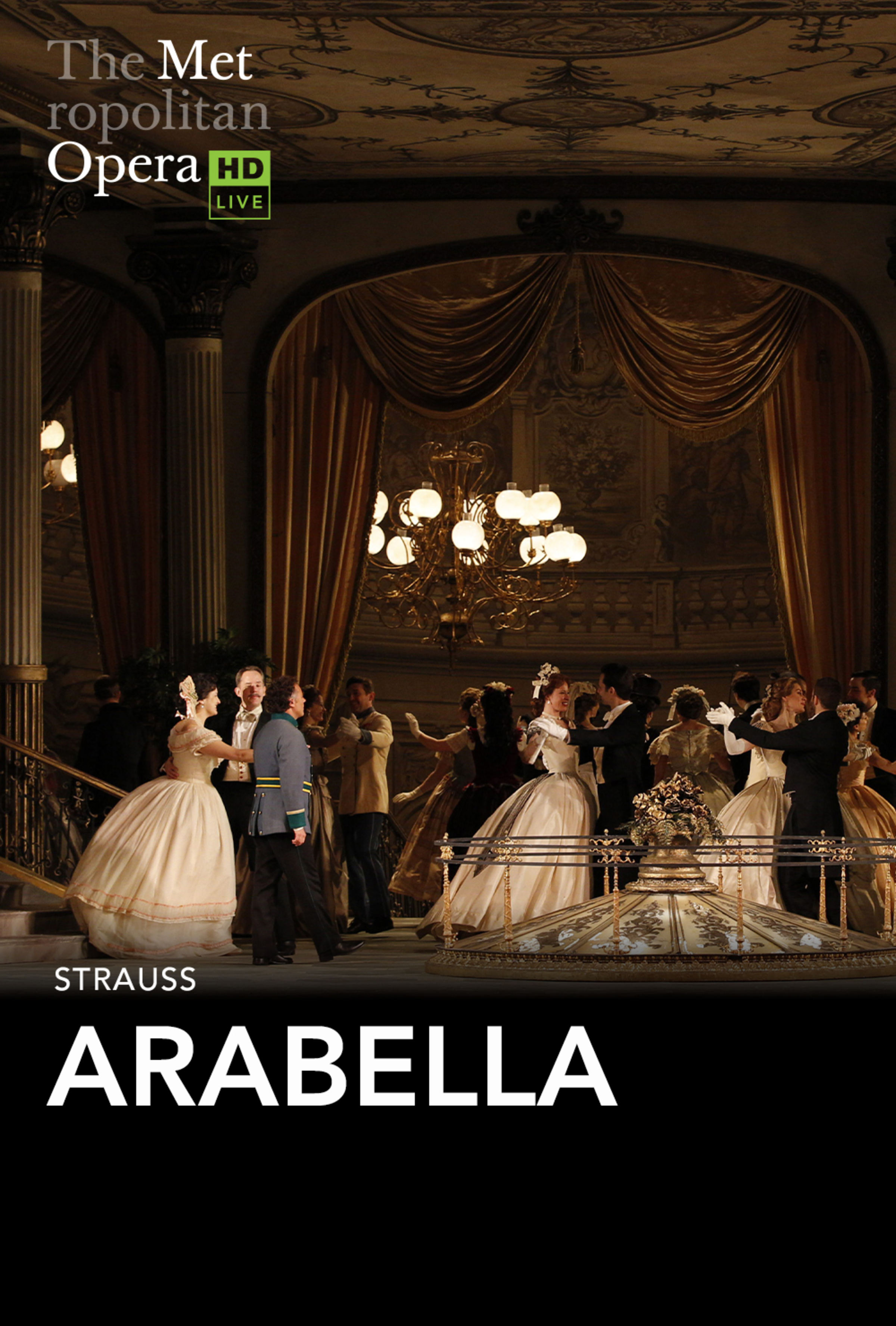 The Metropolitan Opera: Arabella - Fathom Entertainment