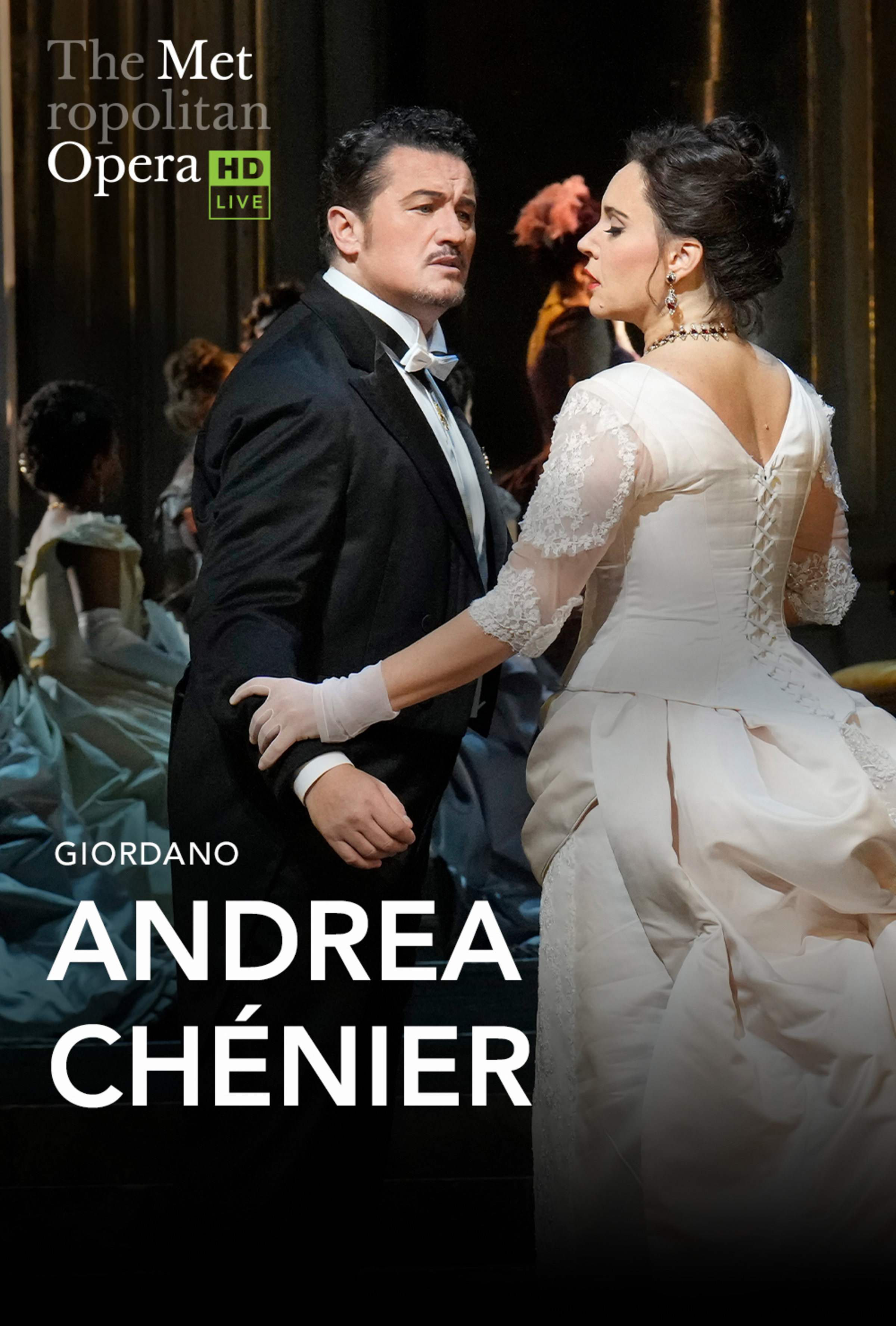 The Metropolitan Opera: Andrea Chenier - Fathom Entertainment